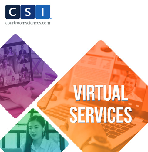 Virtual Services | Courtroom Sciences